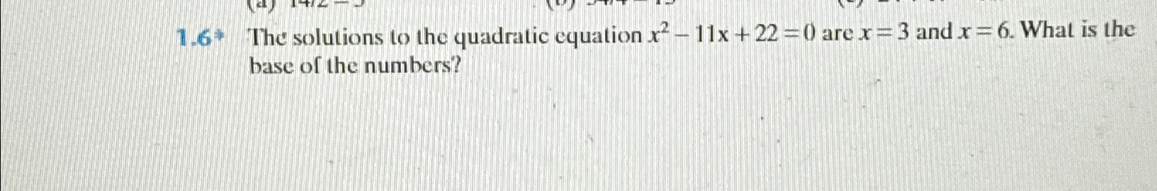 Solved 1.6* ﻿The solutions to the quadratic equation | Chegg.com