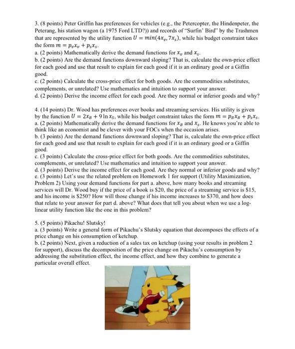 Solved 3. (8 points) Peter Griffin has preferences for | Chegg.com