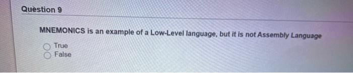 Solved Question 9 MNEMONICS is an example of a Low-Level | Chegg.com