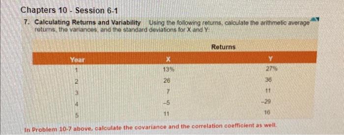 Solved Chapters 10 - Session 6-1 7. Calculating Returns and | Chegg.com