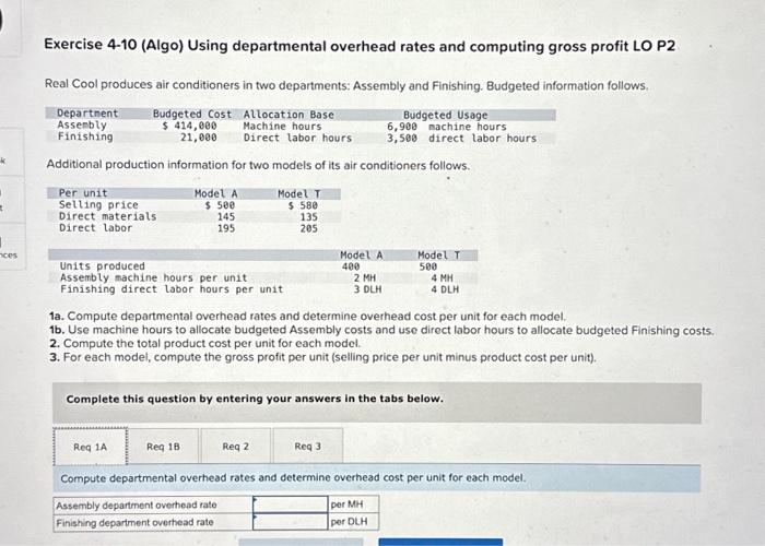 Solved Exercise 4-10 (Algo) Using departmental overhead | Chegg.com