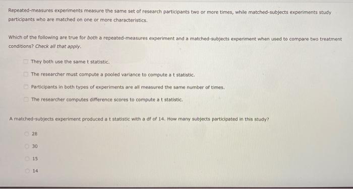 Solved Repeated-measures experiments measure the same set of | Chegg.com