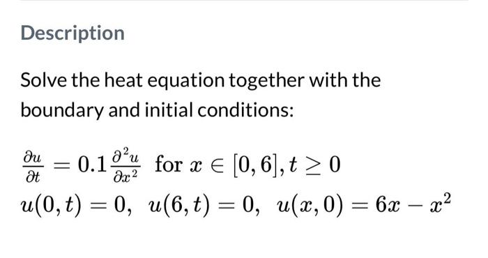 Solved Solve the heat equation together with the boundary | Chegg.com