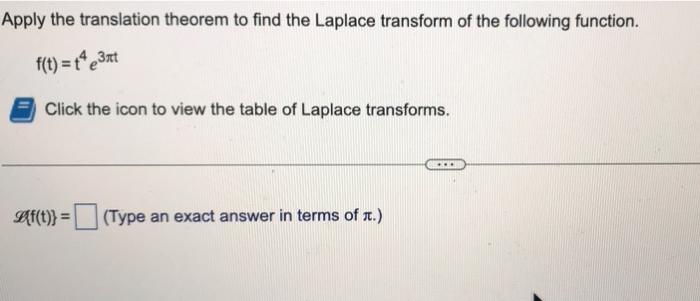 Solved Apply the translation theorem to find the Laplace | Chegg.com