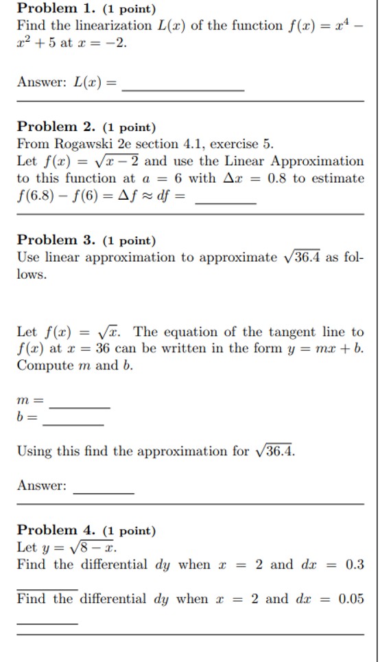 Solved Problem 1. (1 ﻿point)Find the linearization L(x) ﻿of | Chegg.com