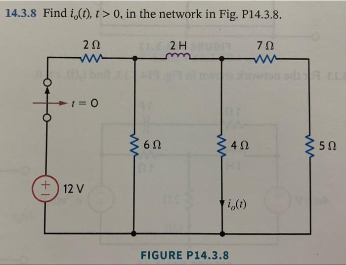 Solved 14.3.8 Find io(t),t>0, in the network in Fig. | Chegg.com