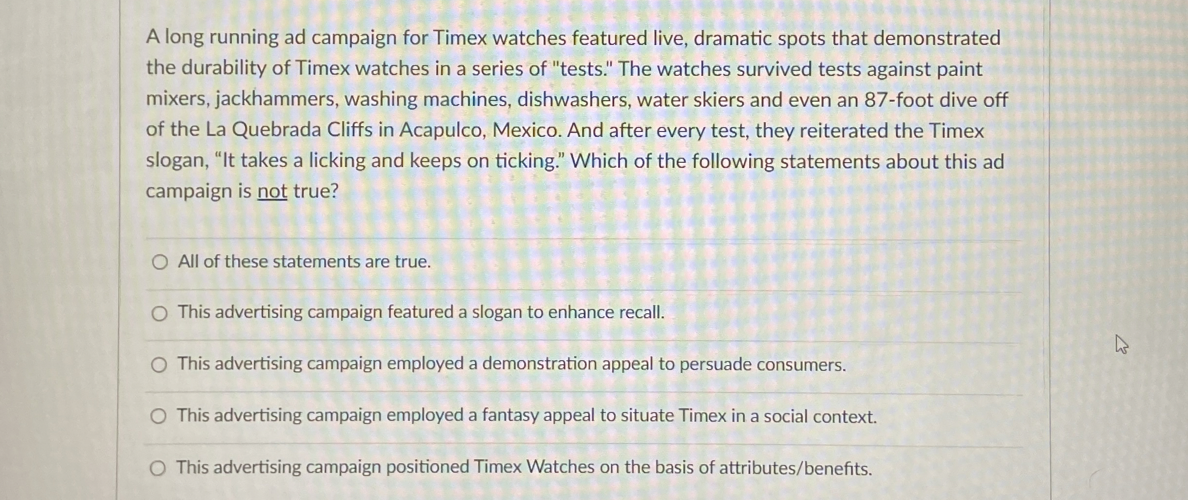 Solved A long running ad campaign for Timex watches featured | Chegg.com