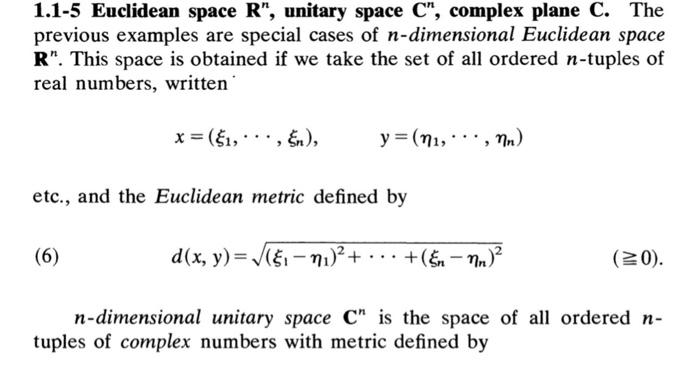 Solved 1.1-5 Euclidean space Rn, unitary space Cn, complex | Chegg.com