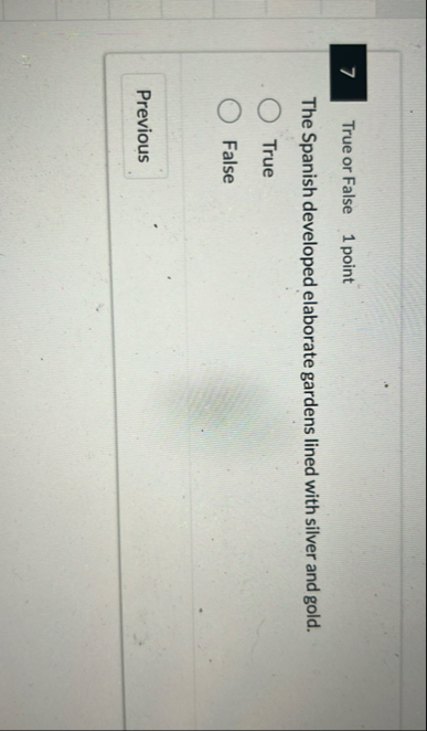 Solved True or False 1 ﻿pointThe Spanish developed elaborate | Chegg.com