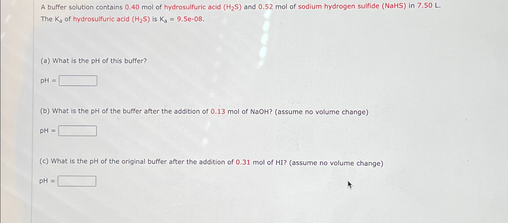 Solved A buffer solution contains 0.40 ﻿mol of hydrosulfuric | Chegg.com