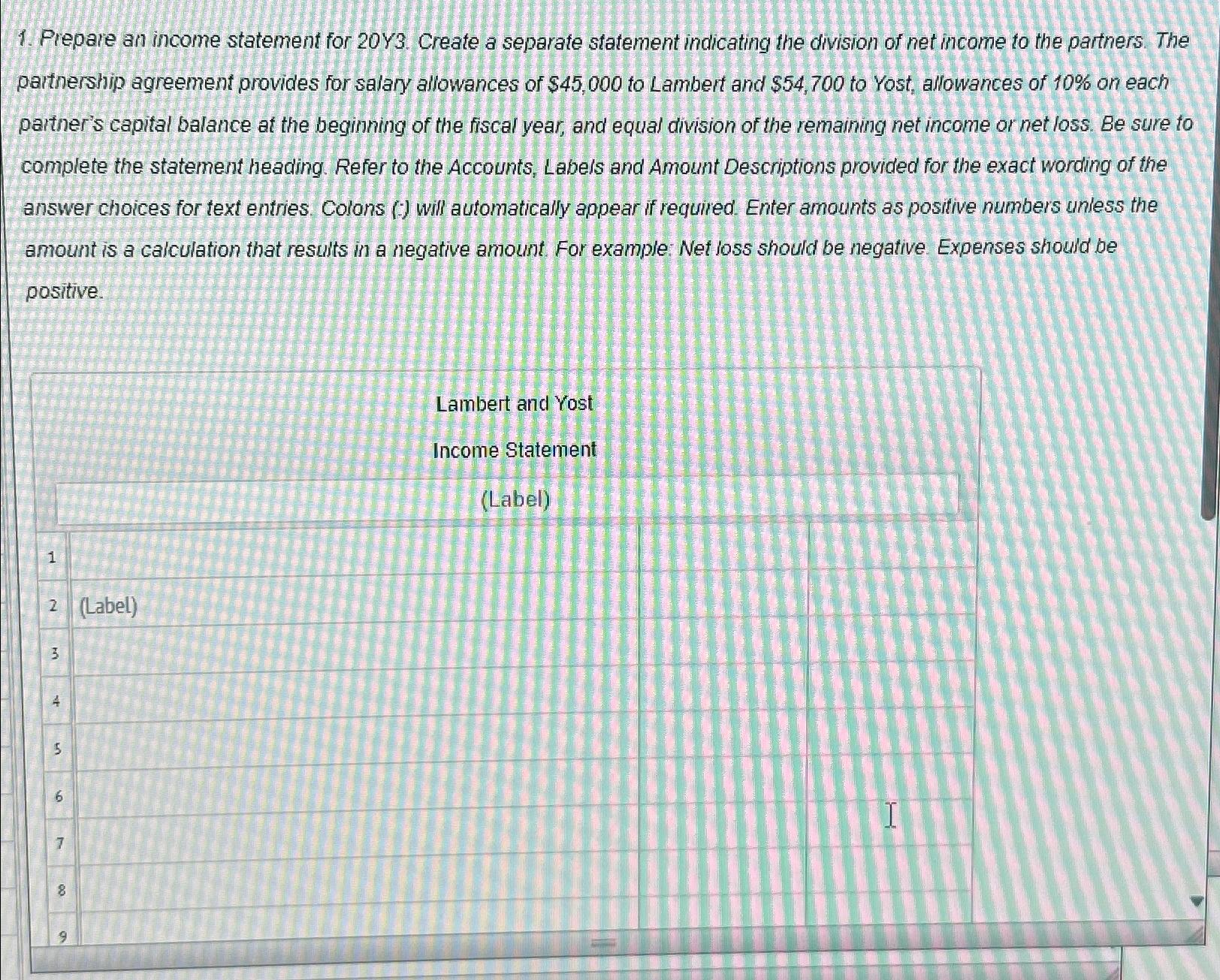 Solved Prepare an income statement for 20Y3. ﻿Create a | Chegg.com