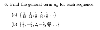 Solved Find the general term an ﻿for each | Chegg.com