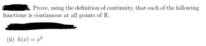 Solved Prove, using the definition of continuity, that each | Chegg.com
