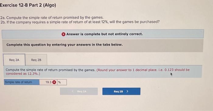 Solved Exercise 12-8 (Algo) Payback Period and Simple Rate | Chegg.com