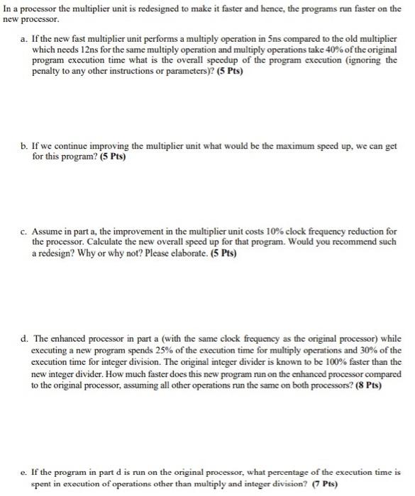 Solved a. If the new fast multiplier unit performs a | Chegg.com