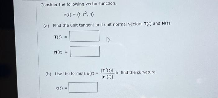 Solved Consider the following vector function. r(t)= t,t2,4) | Chegg.com