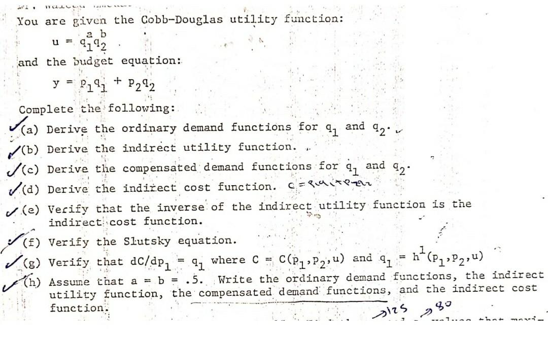 Solved You are given the Cobb-Douglas utility function: | Chegg.com