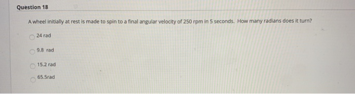 Solved Question 3 The kinematic equation for rotational | Chegg.com