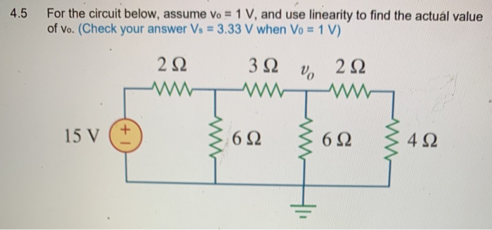 Solved 4.5 For the circuit below, assume vo = 1 V, and use | Chegg.com