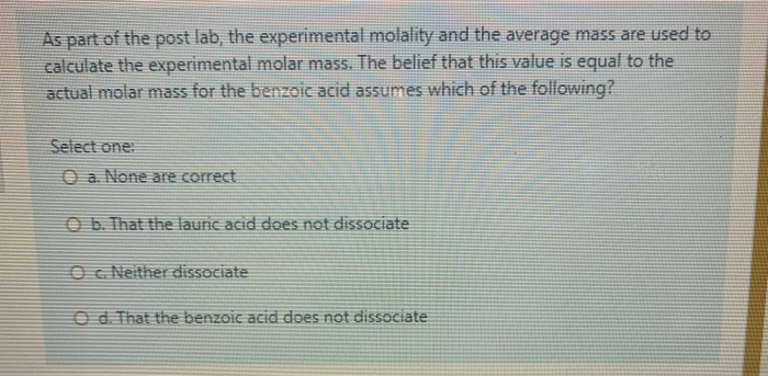 Solved As part of the post lab, the experimental molality | Chegg.com