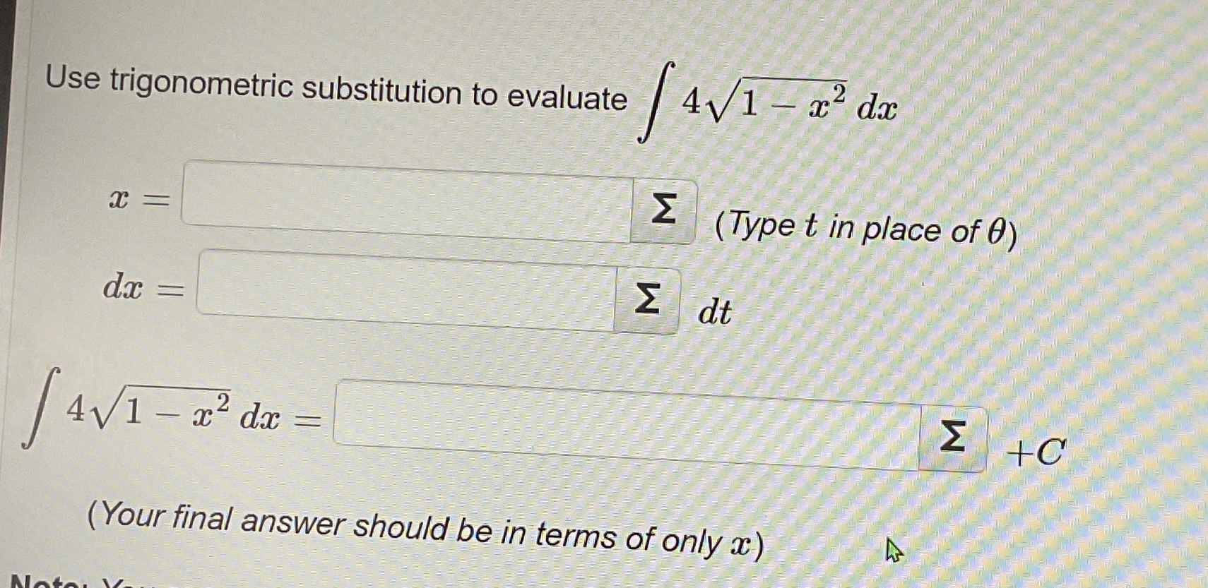 Solved Use trigonometric substitution to evaluate | Chegg.com