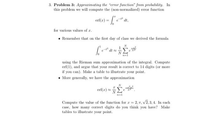 3. Problem 3: Approximating the "error function" from | Chegg.com