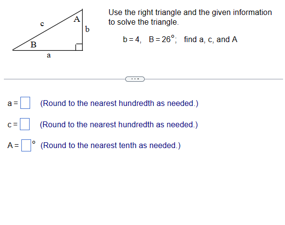 Solved Use the right triangle and the given informationto | Chegg.com