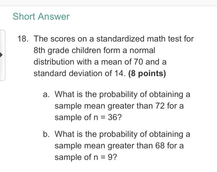 Solved Short Answer 18. The scores on a standardized math | Chegg.com