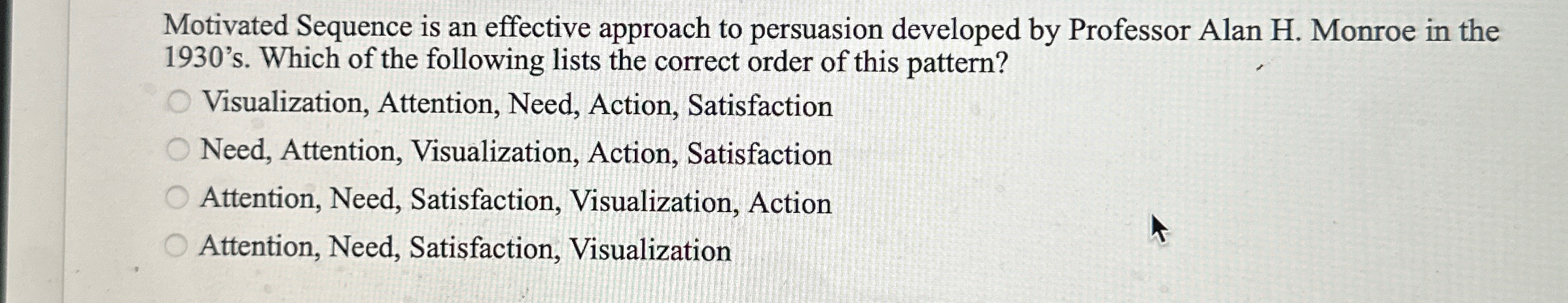 Solved Motivated Sequence is an effective approach to | Chegg.com