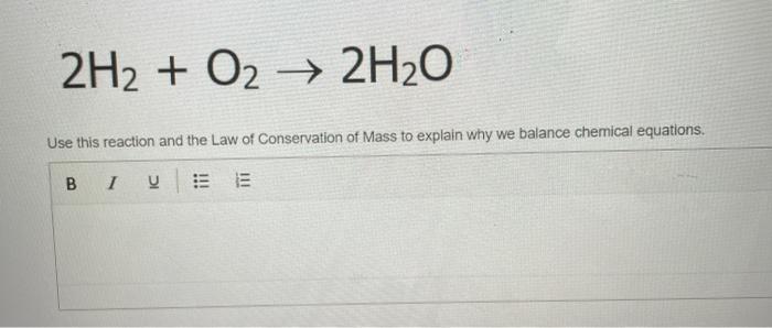 Solved 2H2 + O2 + 2H2O Use this reaction and the Law of | Chegg.com