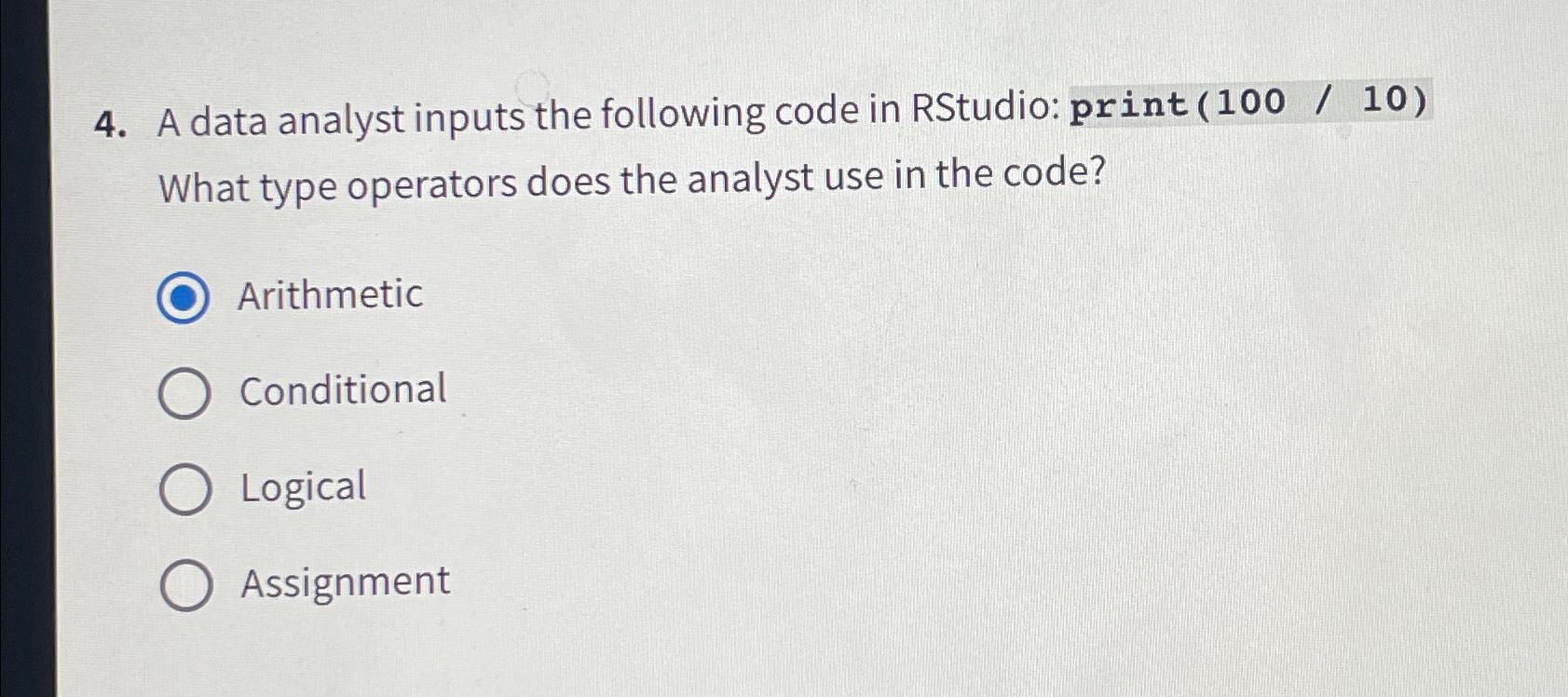 Solved A data analyst inputs the following code in RStudio: | Chegg.com