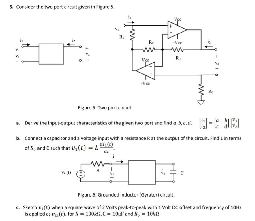 Solved 5. Consider the two port circuit given in Figure 5. | Chegg.com