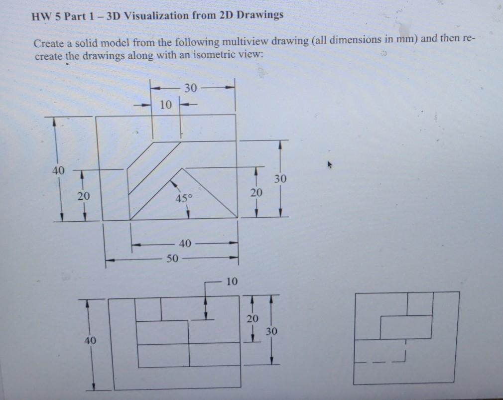 Solved HW 5 Part 1 - 3D Visualization from 2D Drawings | Chegg.com