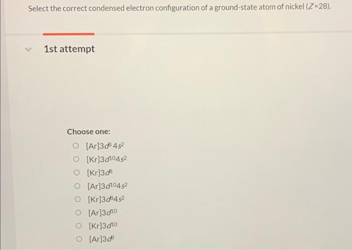 Solved Select The Correct Condensed Electron Configuration