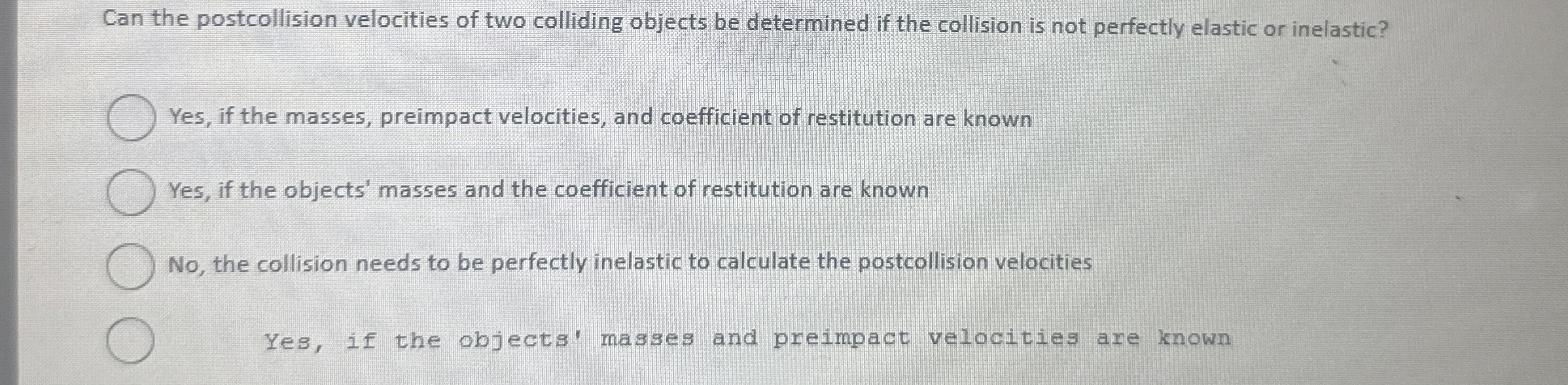 Solved Can the postcollision velocities of two colliding | Chegg.com