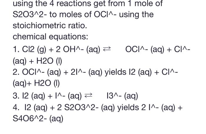 Solved using the 4 reactions get from 1 mole of S2O3^ 3∧ - | Chegg.com