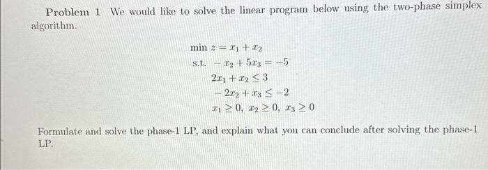 Solved Problem 1 We Would Like To Solve The Linear Program 3182