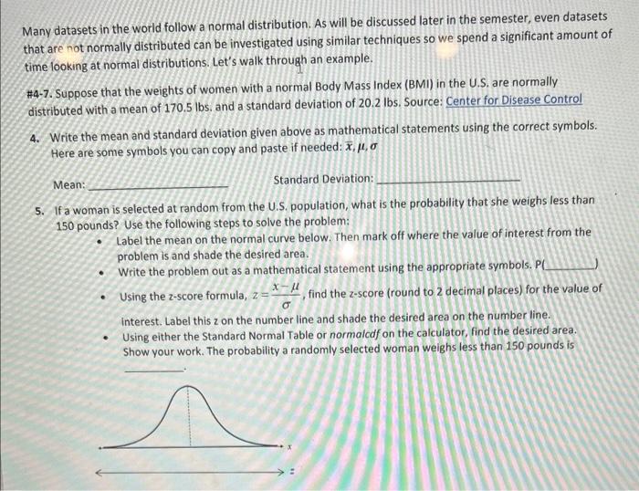 Many datasets in the world follow a normal | Chegg.com