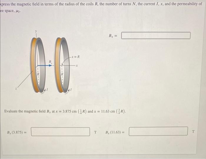 Solved Helmholtz coils are frequently used in experiments | Chegg.com