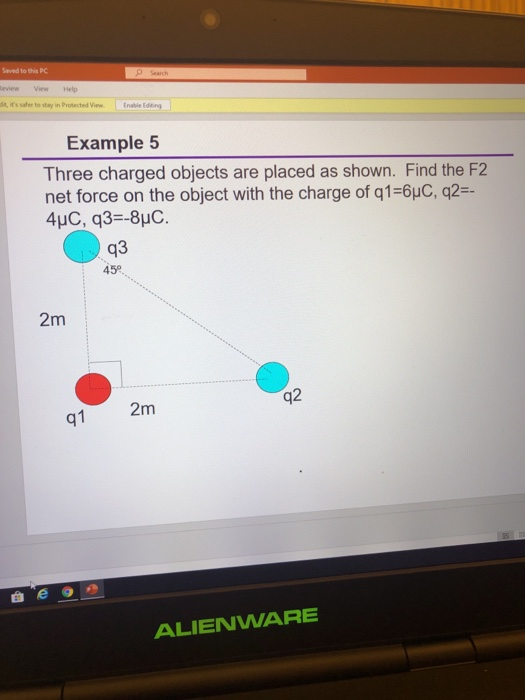 Solved to winter Example 5 Three charged objects are placed | Chegg.com