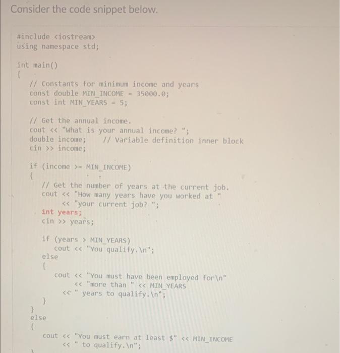 Solved Consider the code snippet below. #include using | Chegg.com