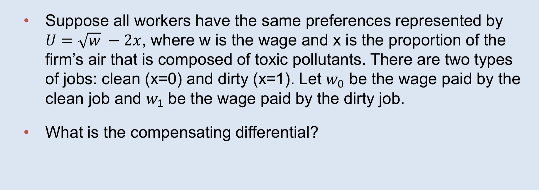 Solved Suppose all workers have the same preferences | Chegg.com