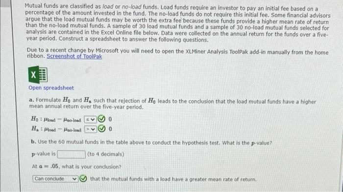 Solved Mutual funds are classified as load or no-load funds. | Chegg.com