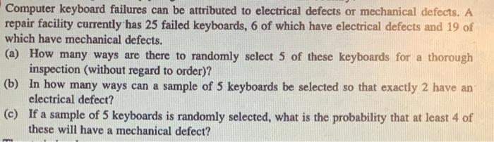 Solved Computer keyboard failures can be attributed to | Chegg.com