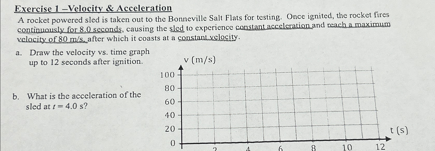 Solved Exercise 1 -Velocity & AccelerationA rocket powered | Chegg.com