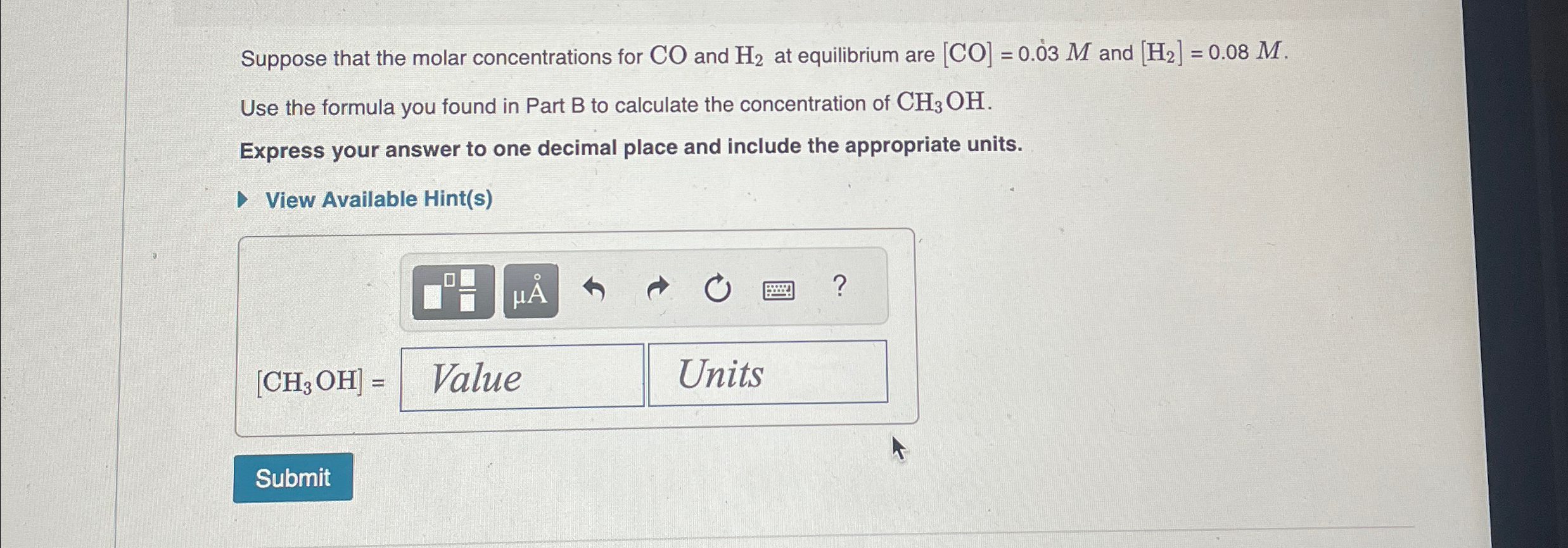 Solved Suppose that the molar concentrations for CO ﻿and H2 | Chegg.com