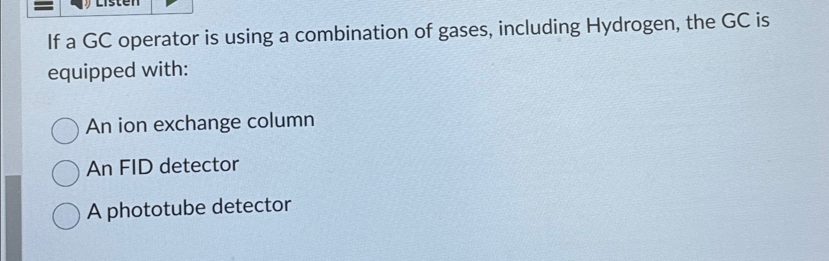 Solved If a GC operator is using a combination of gases, | Chegg.com