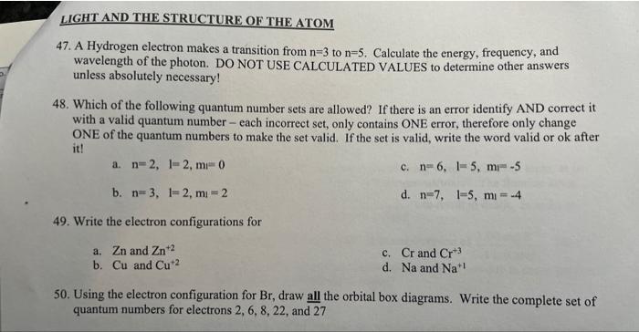 Solved LIGHT AND THE STRUCTURE OF THE ATOM 47. A Hydrogen | Chegg.com