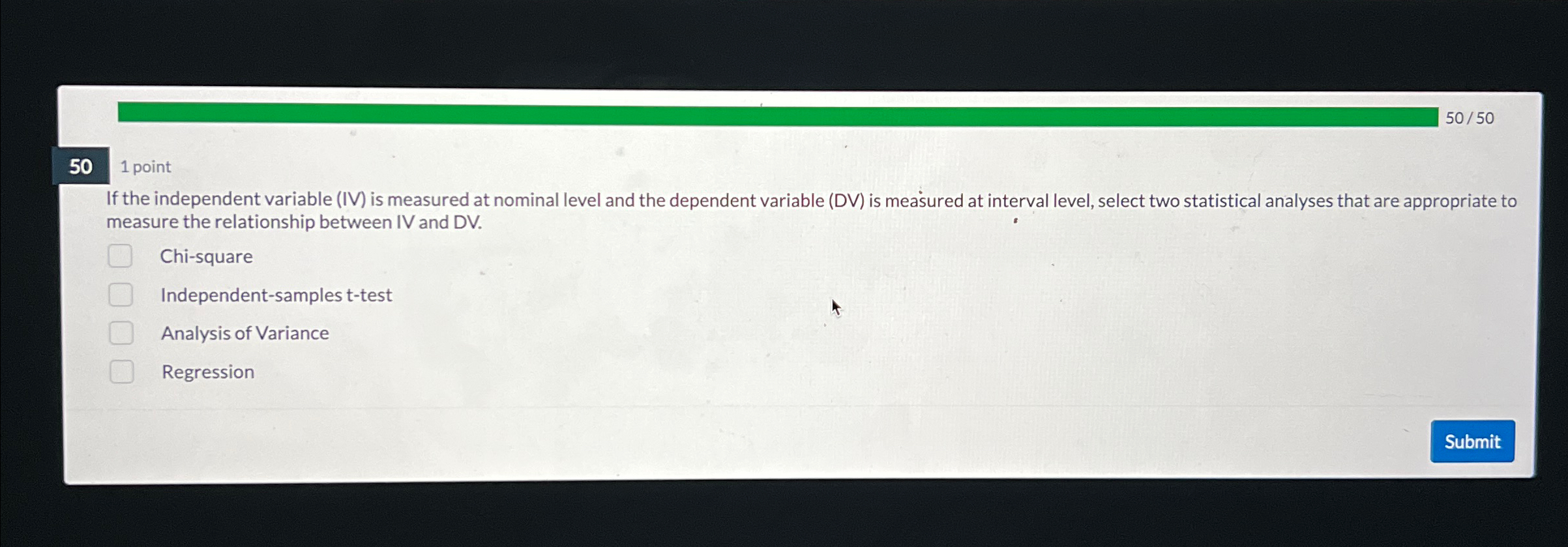 Solved 5050501 ﻿pointIf the independent variable (IV) ﻿is | Chegg.com