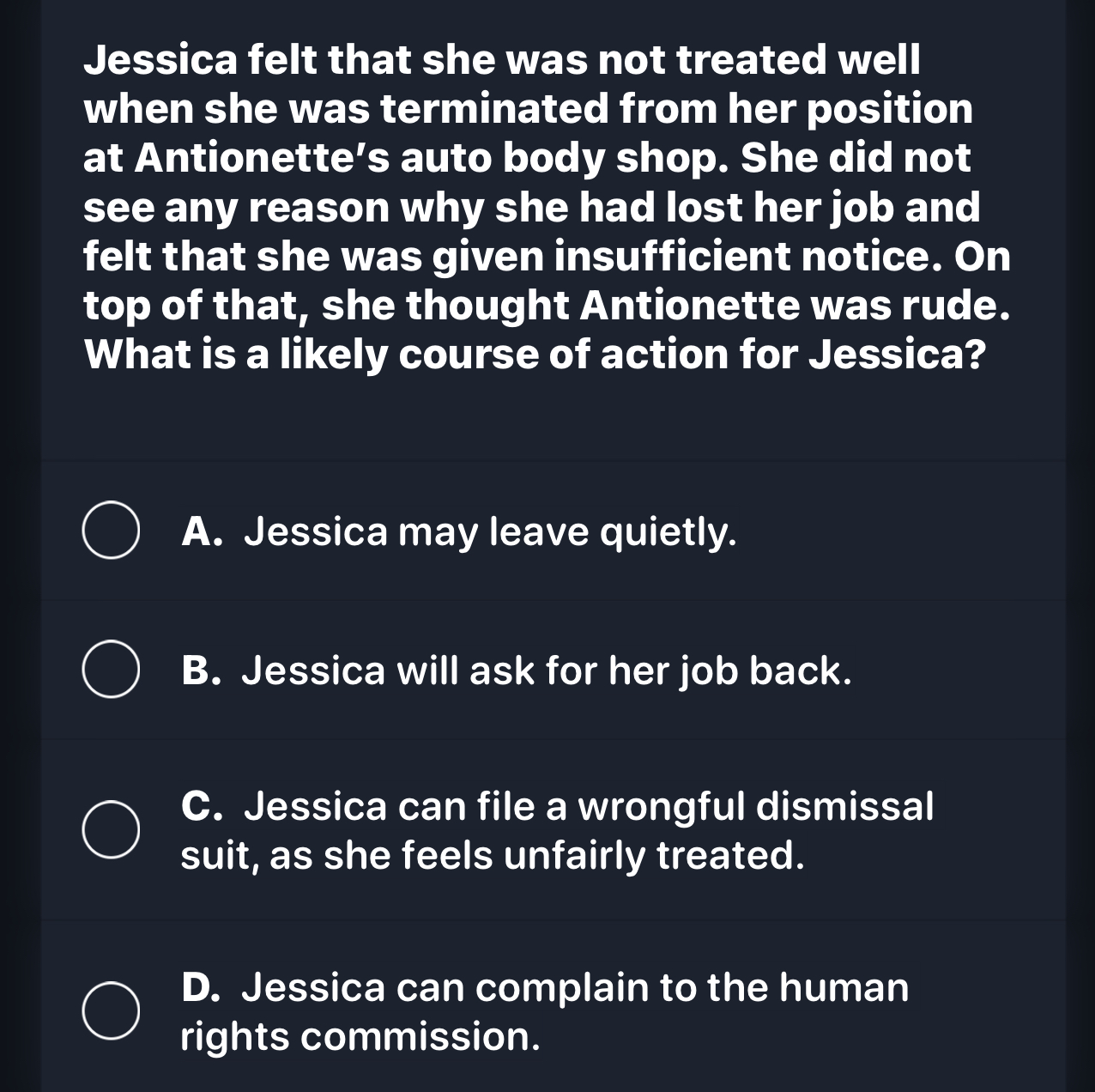 Solved Jessica felt that she was not treated well when she | Chegg.com